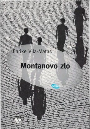MONTANOVO ZLO - Enrike Vila-Matas | MAMUT