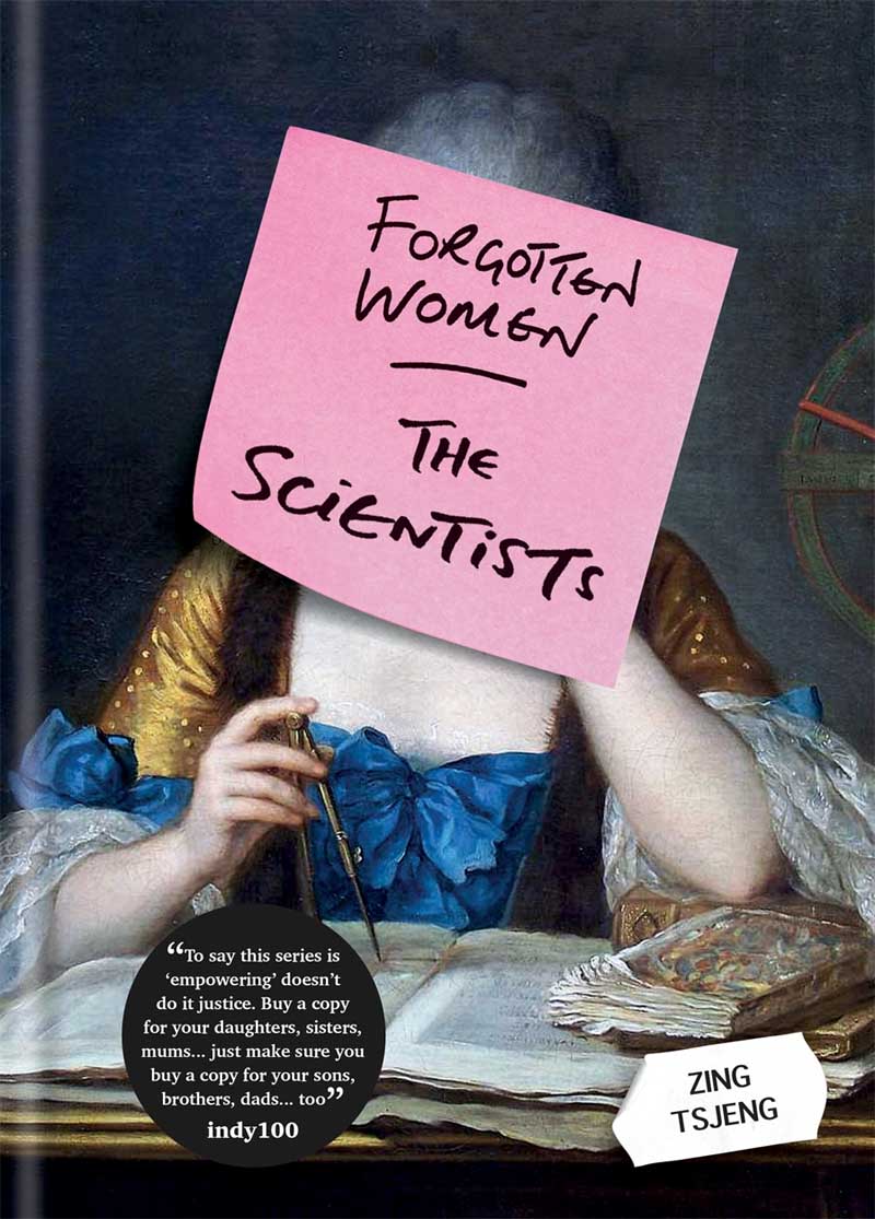 FORGOTTEN WOMEN THE SCIENTISTS - Zing Tsjeng | MAMUT