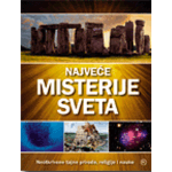 NAJVEĆE MISTERIJE SVETA - Grupa Autora | MAMUT