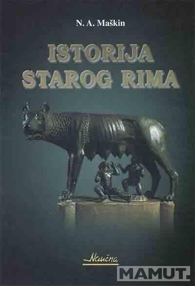 ISTORIJA STAROG RIMA - N. A. Maškin | MAMUT