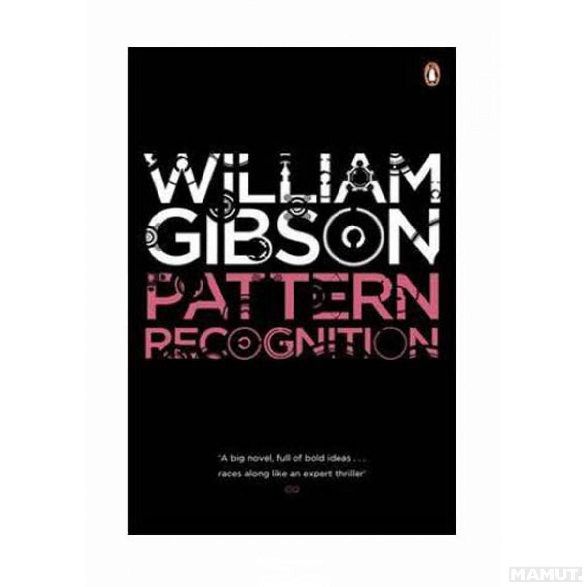 william gibson pattern recognition